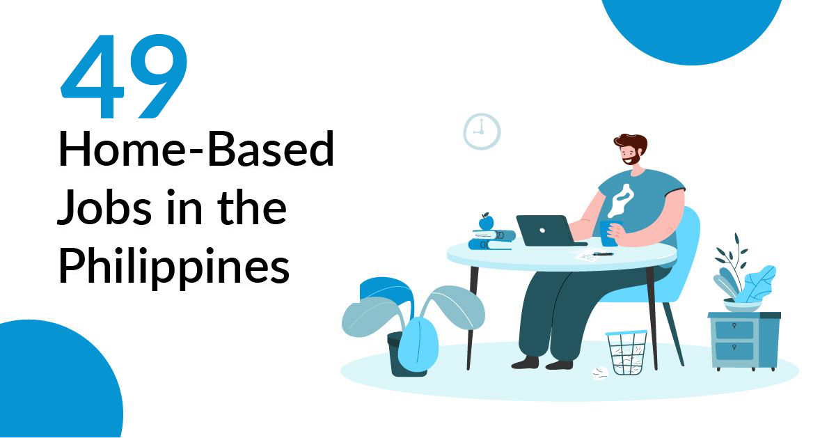 49 Home-based Jobs In The Philippines