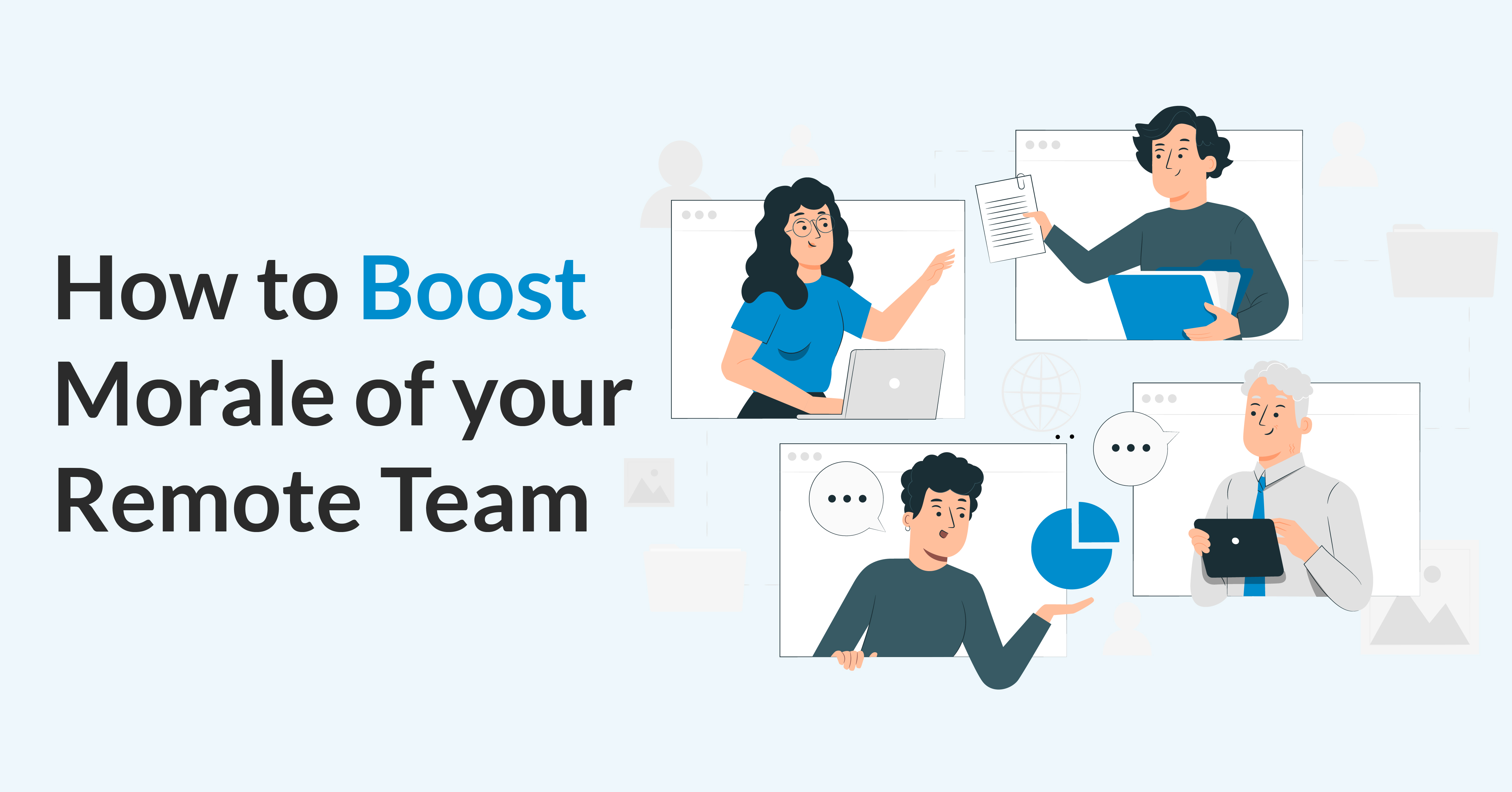 How to Boost Morale of your Remote Team