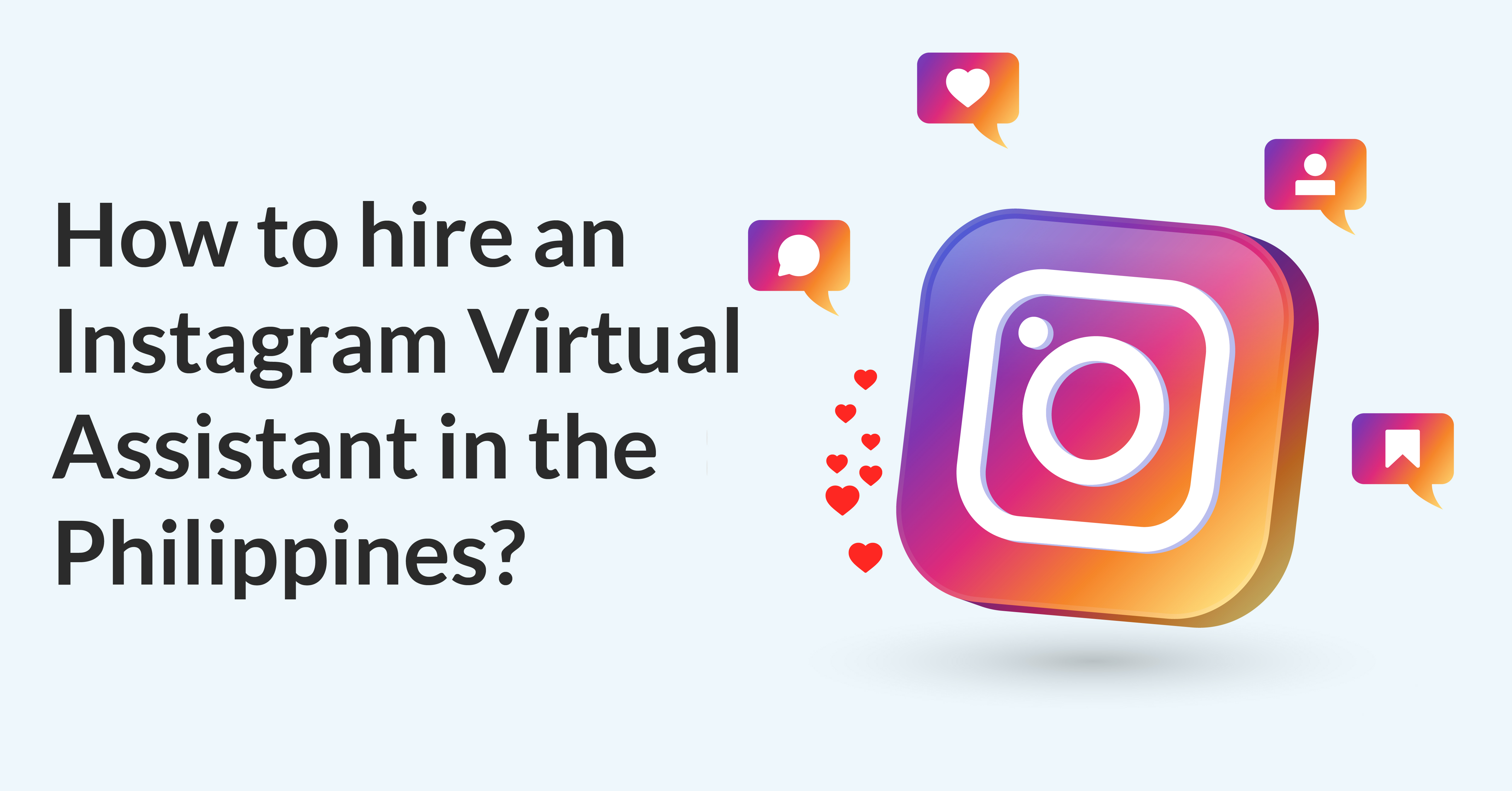 How to hire an Instagram Virtual Assistant in the Philippines?