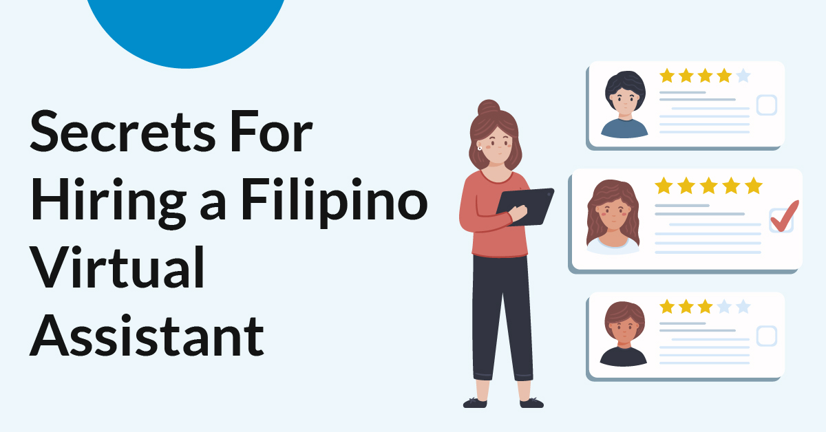 Secrets For Hiring a Filipino Virtual Assistant