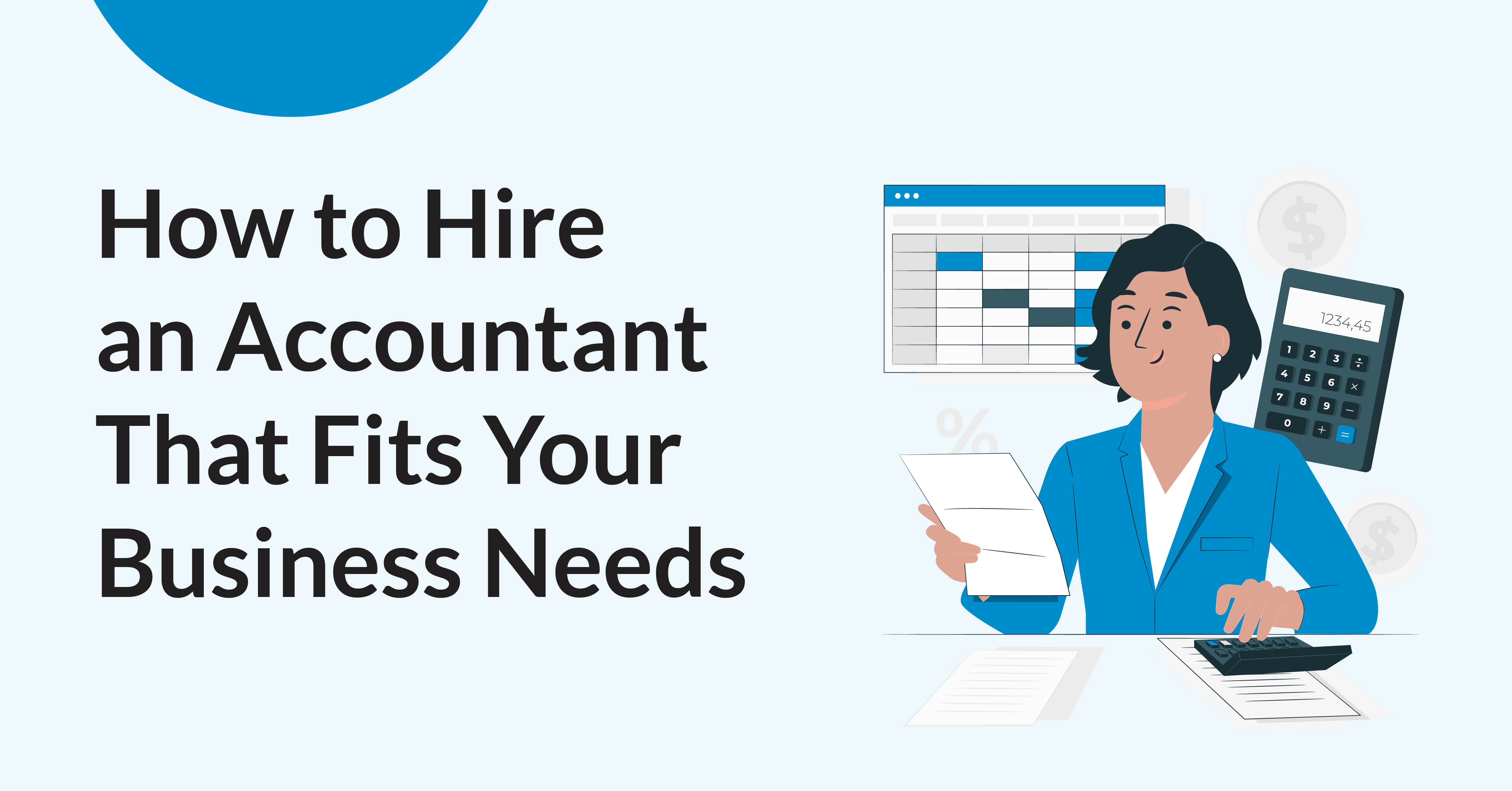 How to Hire an Accountant That Fits Your Business Needs