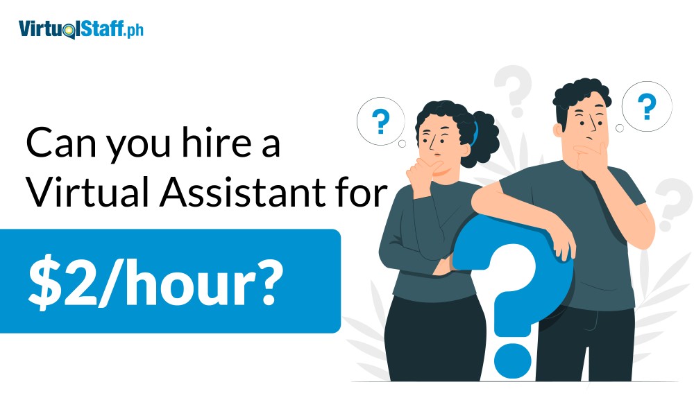 Can You Hire A Virtual Assistant For 2hour