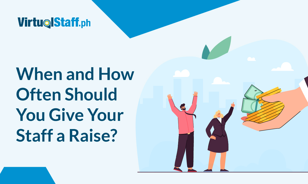 When and How Often Should You Give Your Workers a Raise