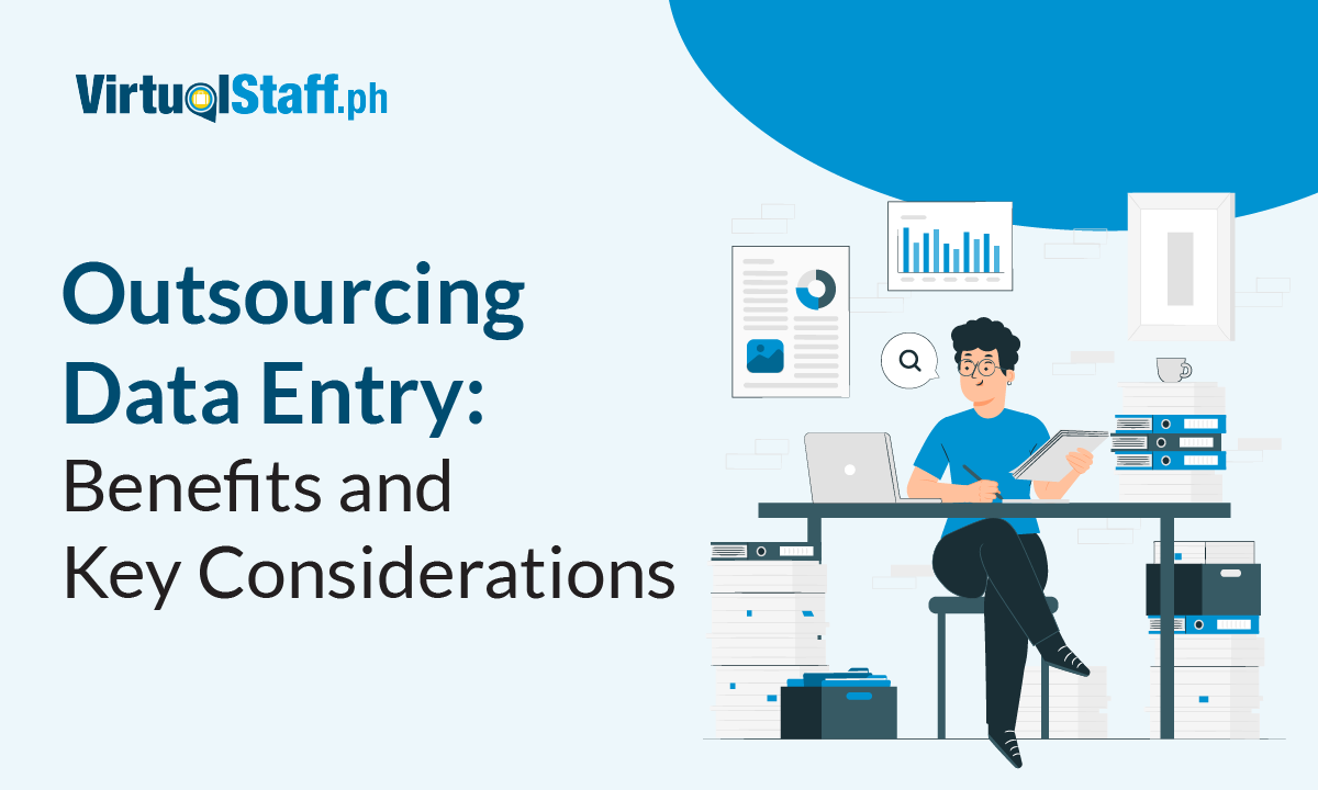 Outsourcing Data Entry: Benefits and Key Considerations