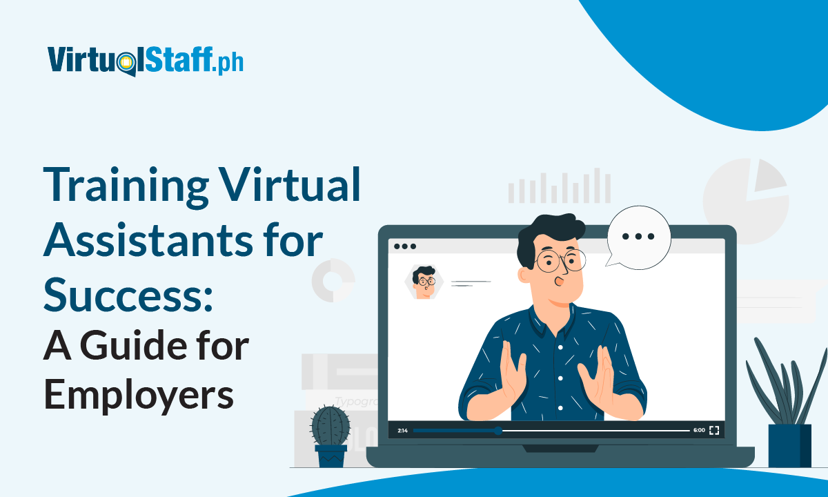Training Virtual Assistants for Success: A Guide for Employers