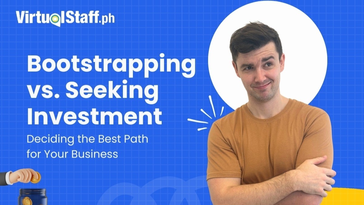 Bootstrapping vs. Seeking Investment: Deciding the Best Path for Your ...