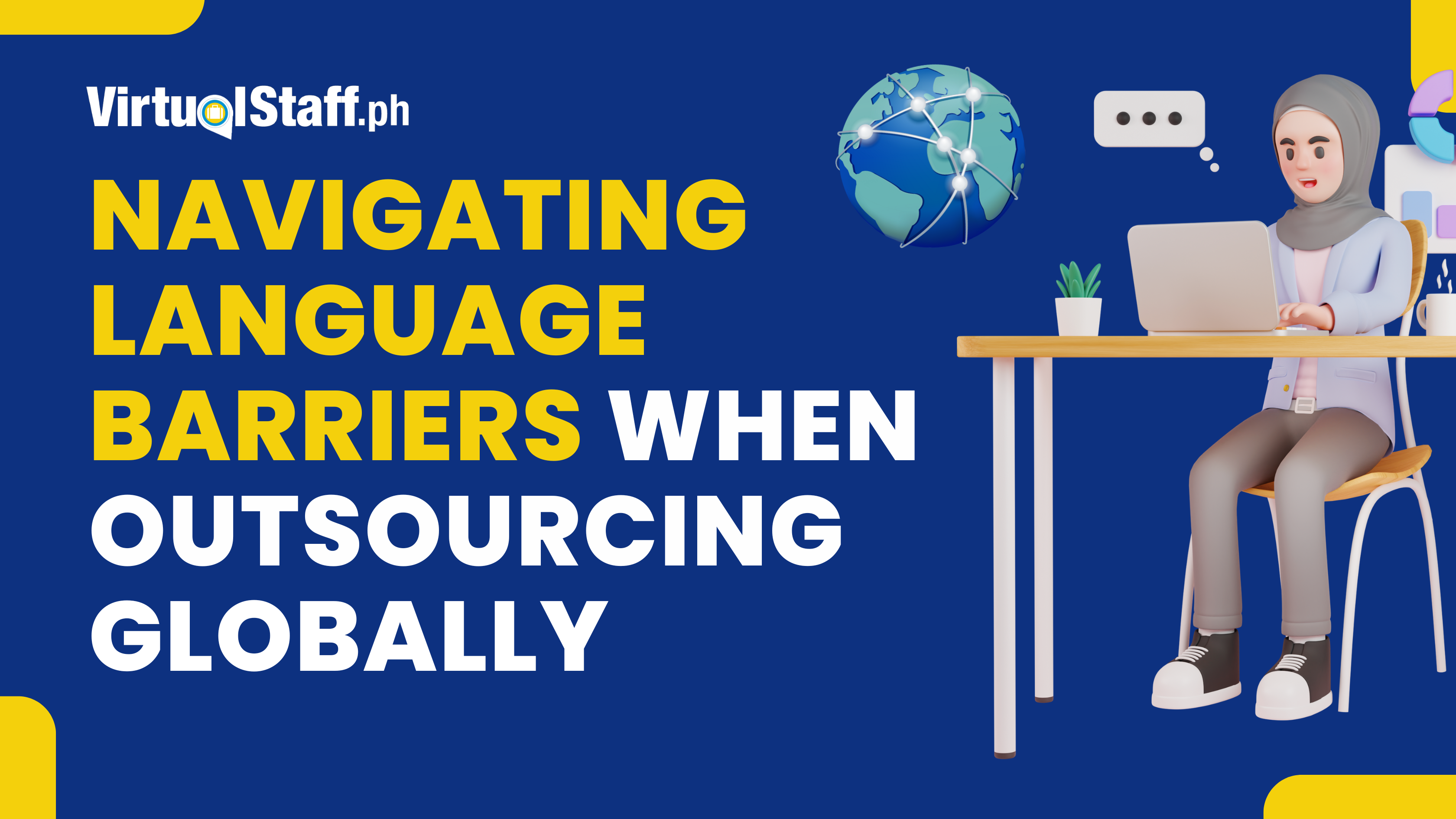Navigating Language Barriers When Outsourcing Globally