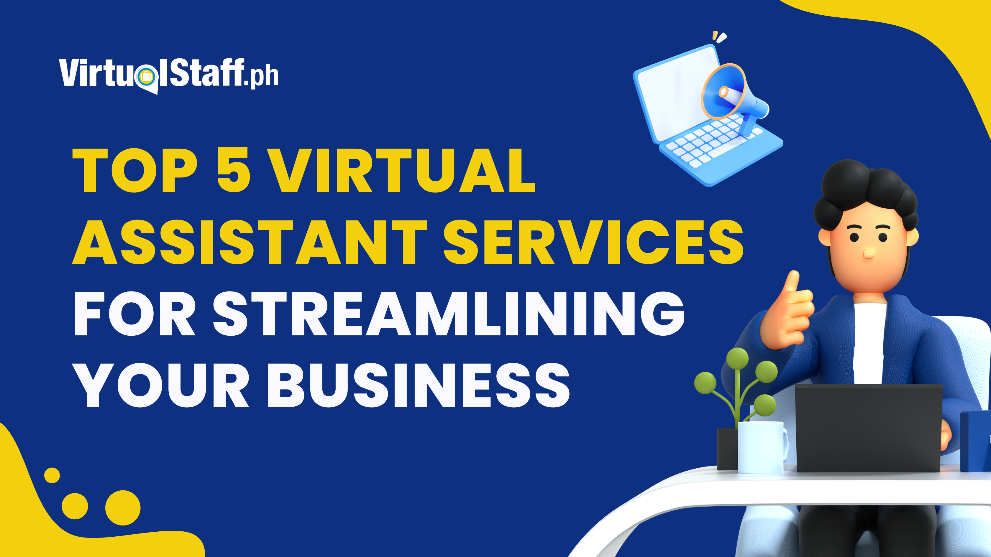Top 5 Virtual Assistant Services for Streamlining Your Business