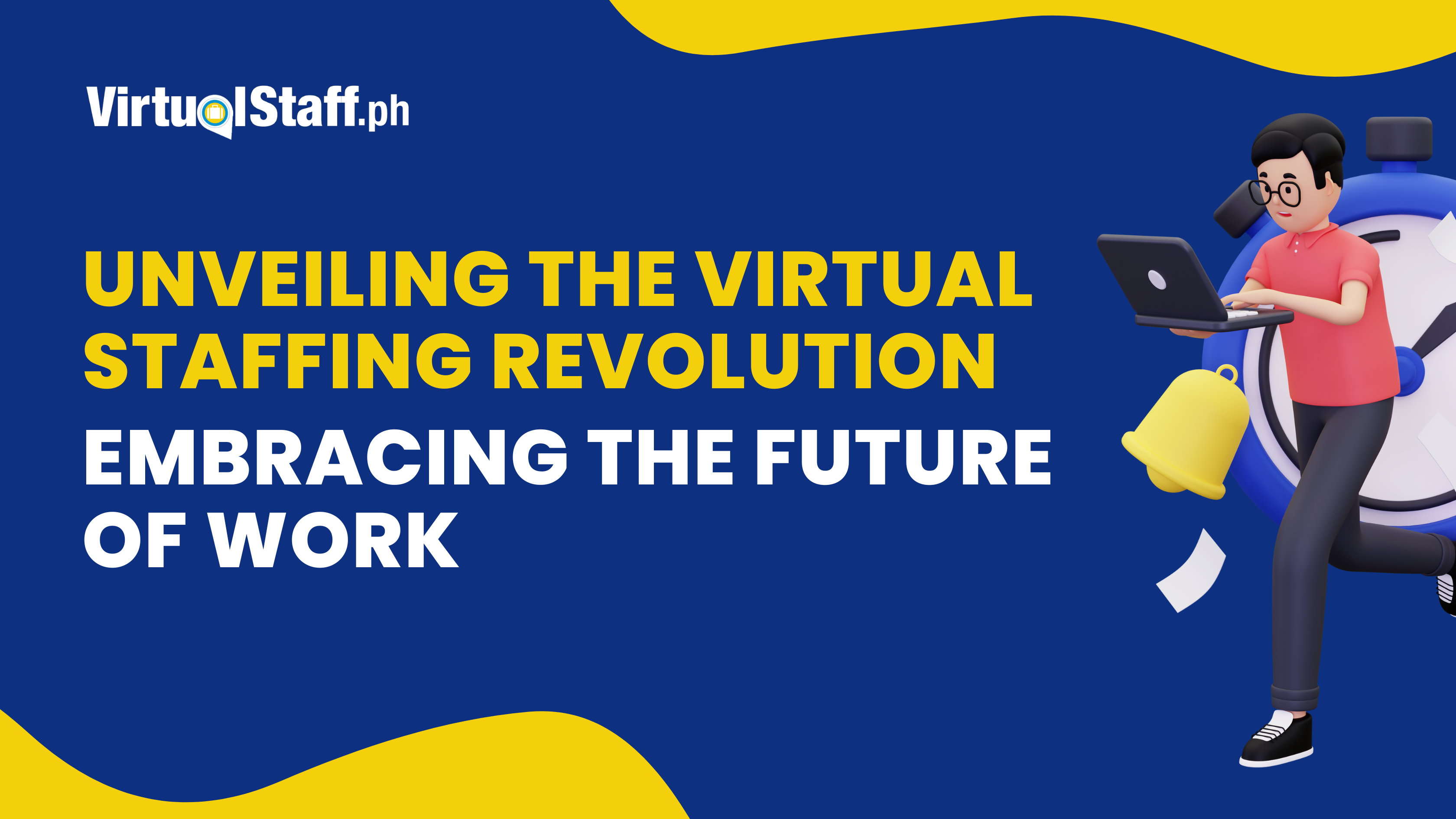 Unveiling the Virtual Staffing Revolution - Embracing the Future of Work