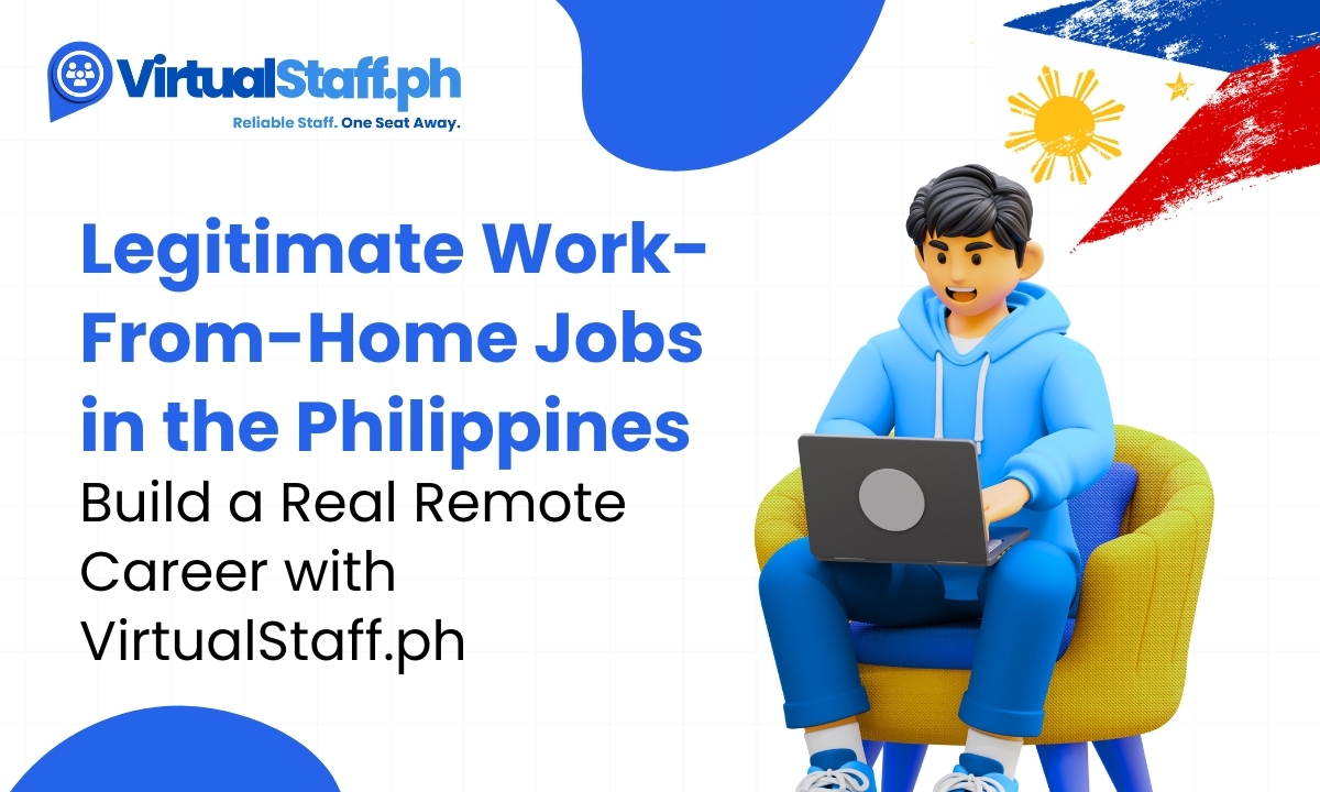 Legitimate Work-From-Home Jobs in the Philippines: Build a Real Remote Career with VirtualStaff.ph